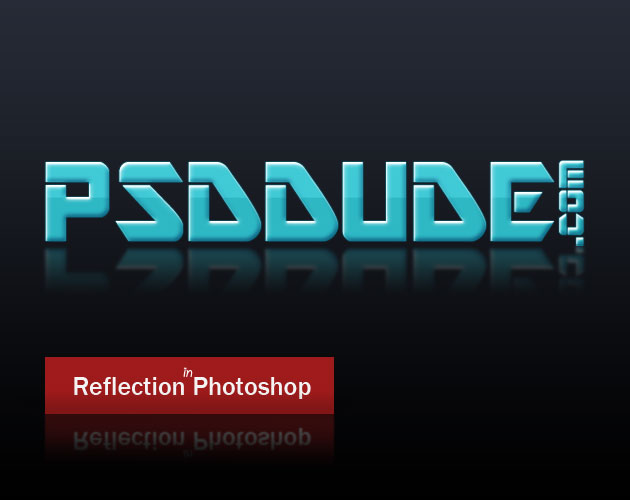 Create A Reflection In Photoshop